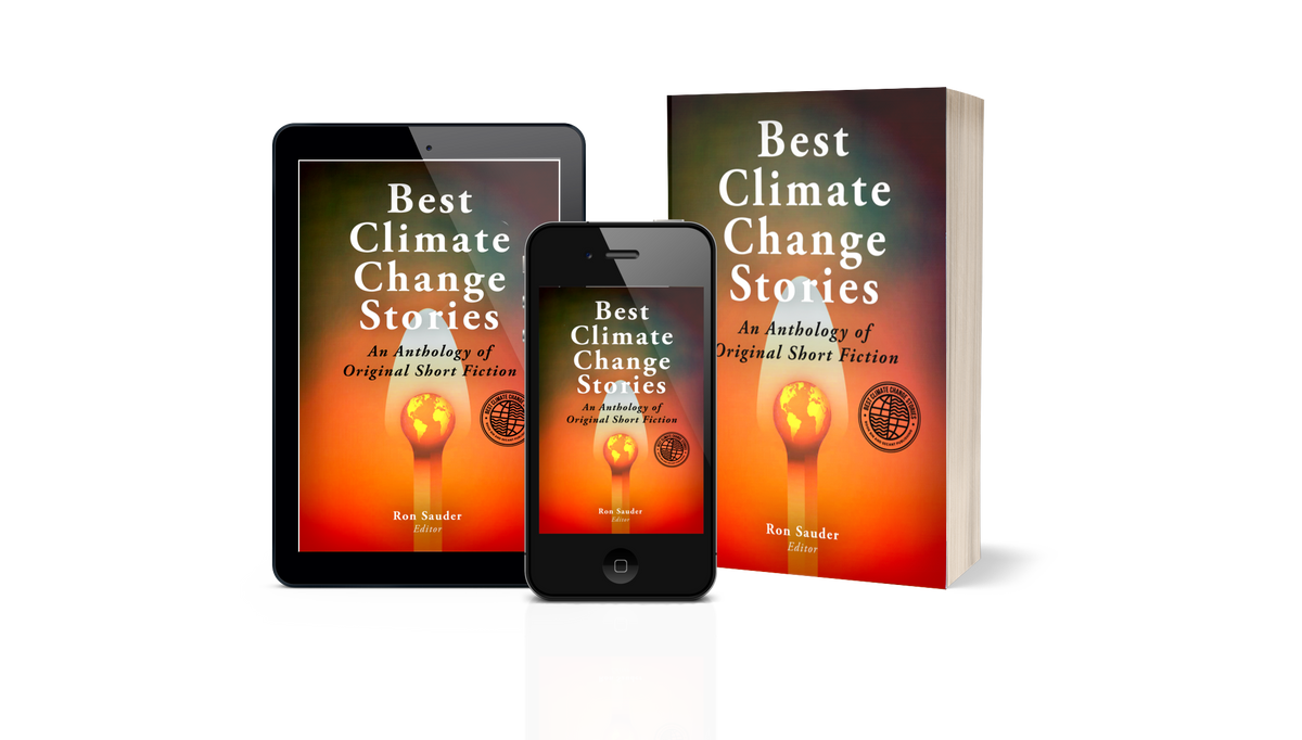 “Best Original Climate Change Stories” Feature 34 Authors from Nine Co ...
