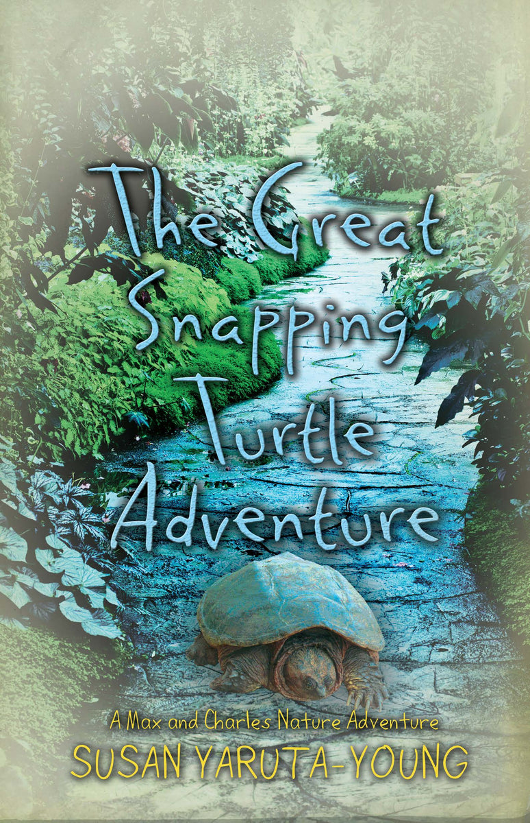 The Great Snapping Turtle Adventure – Secant Publishing